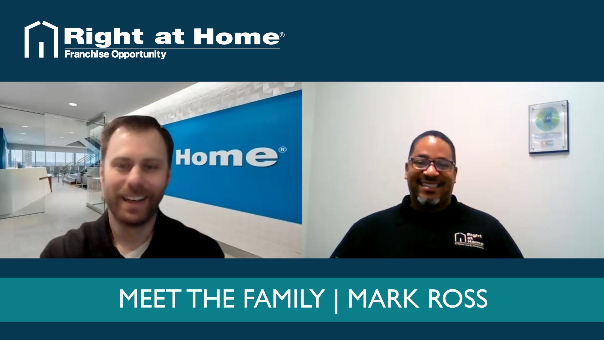 Meet the Family | Mark Ross | Right at Home Franchise Opportunity